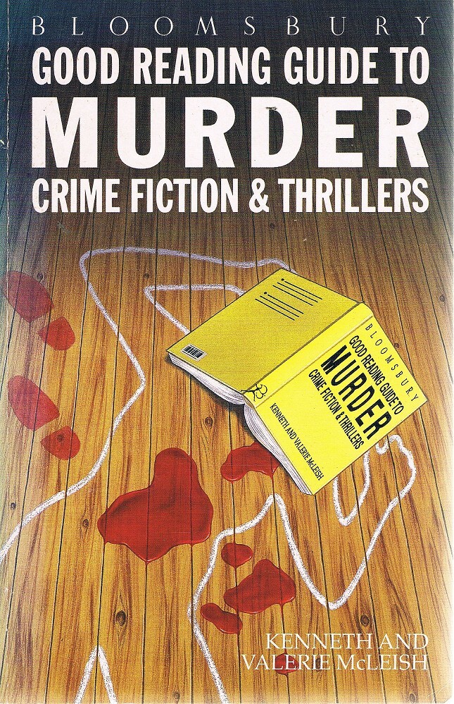 Good Reading Guide To Murder Crime Fiction And Thrillers McLeish good-reading-guide-to-murder-crime-fiction-and-thrillers-mcleish