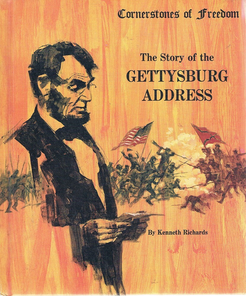 The Story Of The Gettysburg Address Richards Kenneth | Marlowes Books