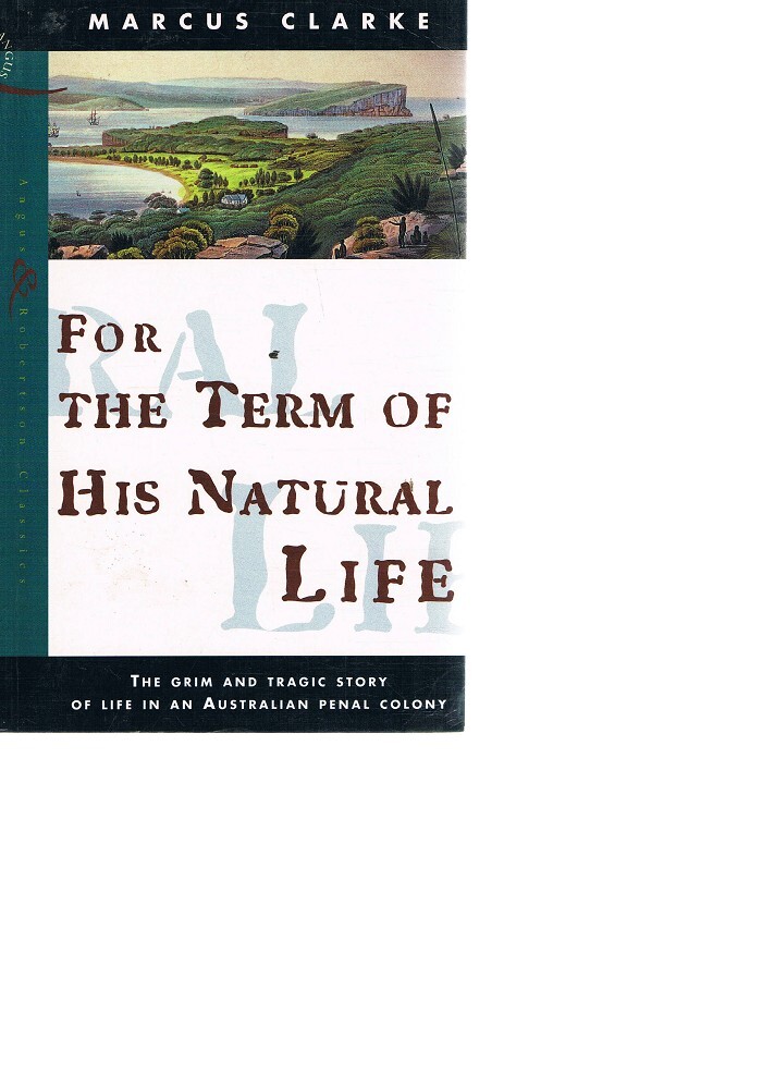 For The Term Of His Natural Life Clarke Marcus | Marlowes Books