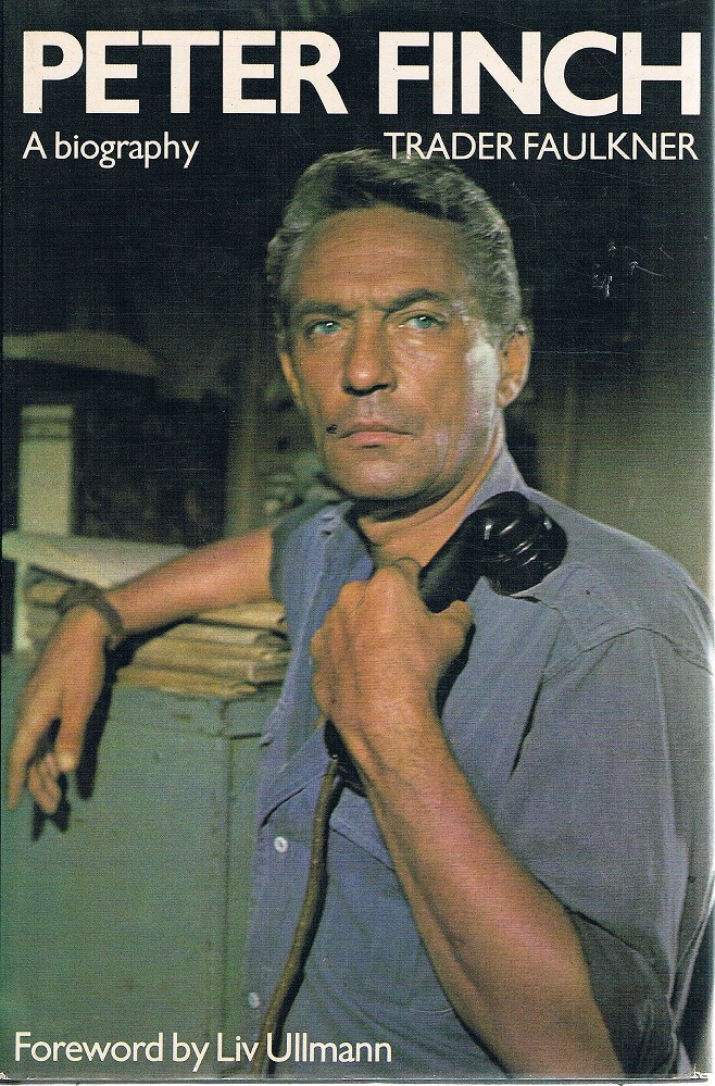 Peter Finch. A Biography. Faulkner Trader | Marlowes Books