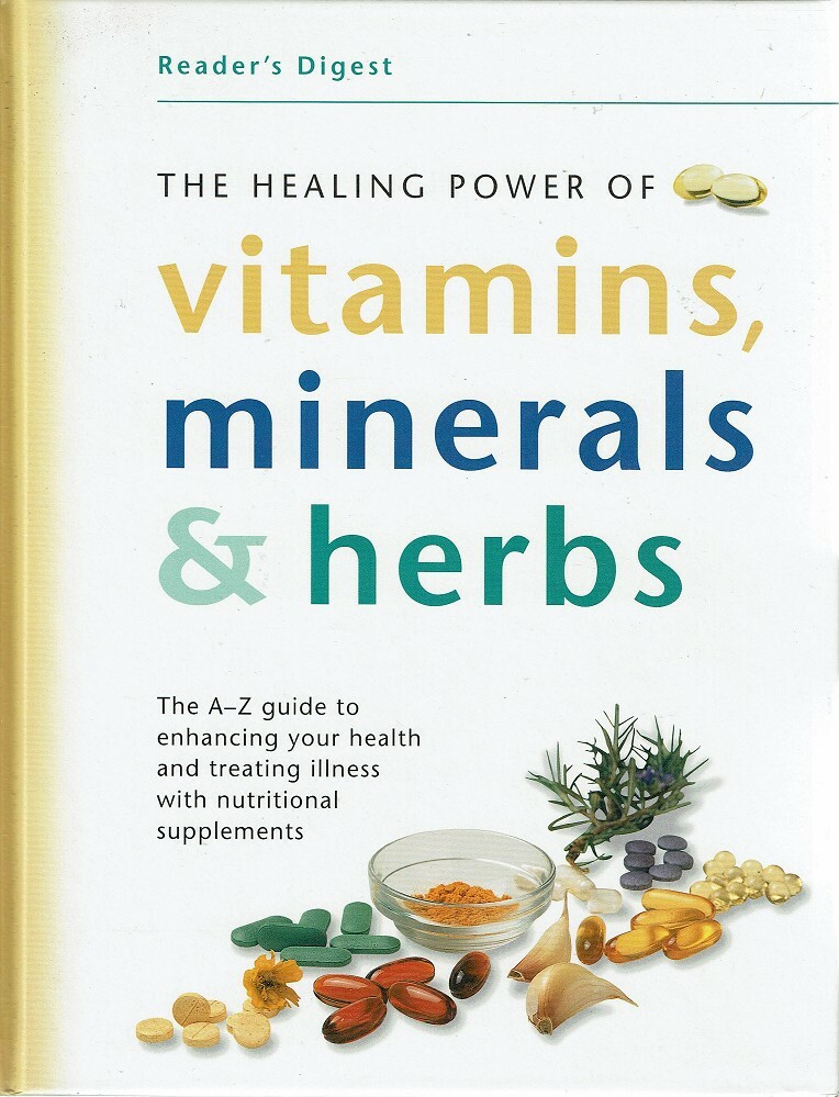 The Healing Power Of Vitamins, Minerals And Herbs | Marlowes Books