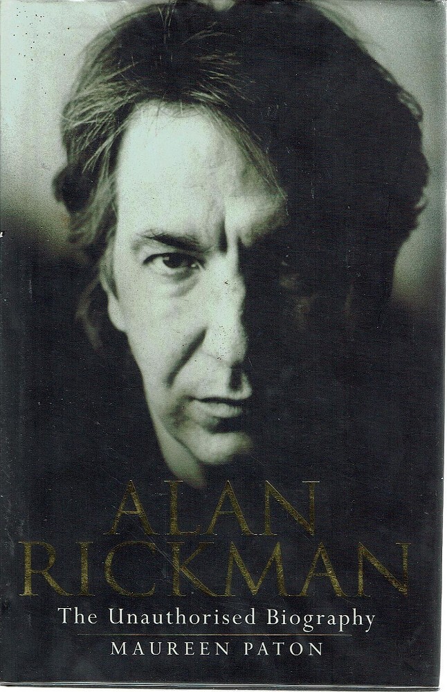Alan Rickman. The Unauthorised Biography Paton Maureen | Marlowes Books