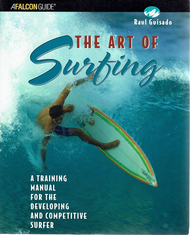 The Art Of Surfing. A Training Manual For The Developing And ...