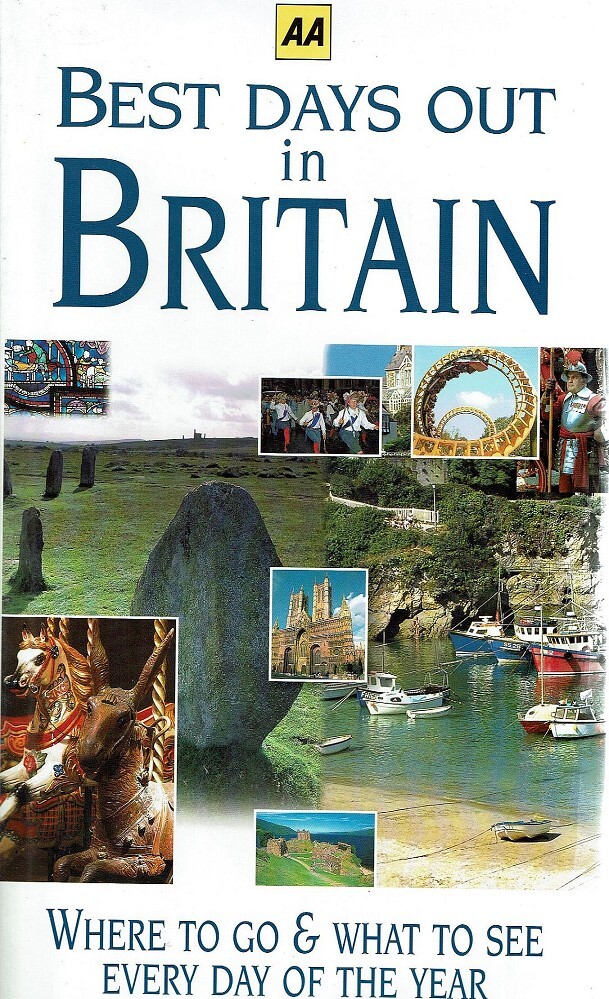 AA Best Days Out In Britain Where To Go And What To See Every Day Of ...