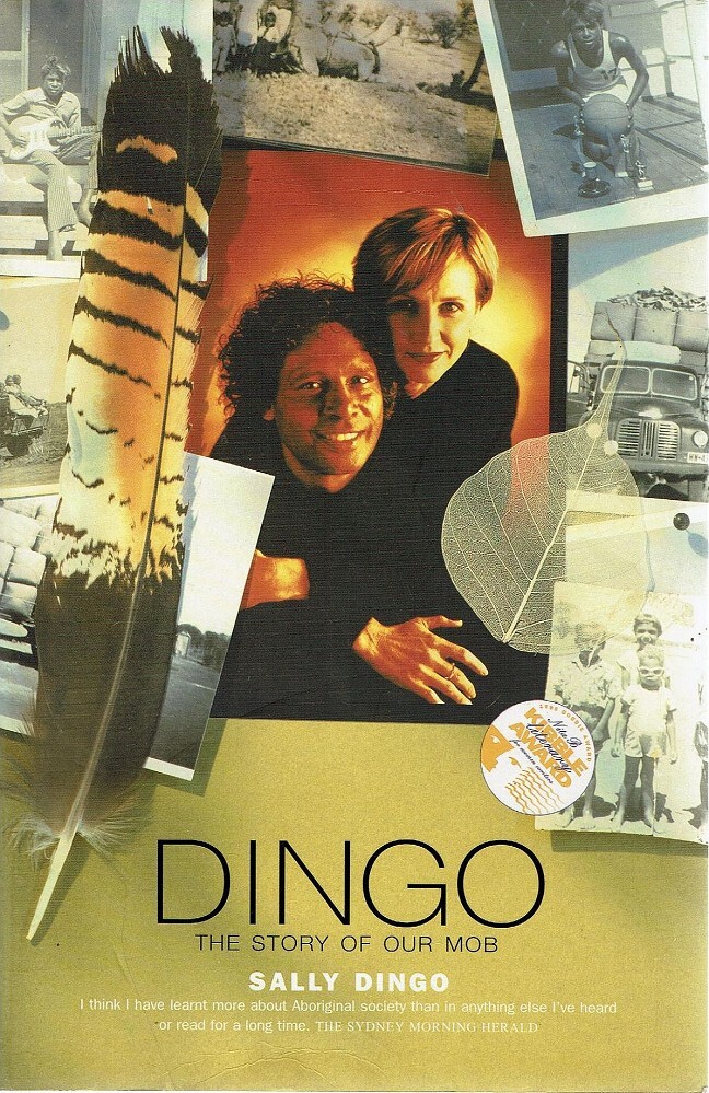 Dingo. The Story Of Our Mob Dingo Sally | Marlowes Books