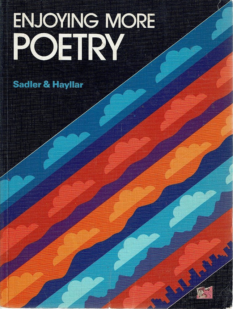 Enjoying More Poetry Sadler Rex, Tom Hayller | Marlowes Books