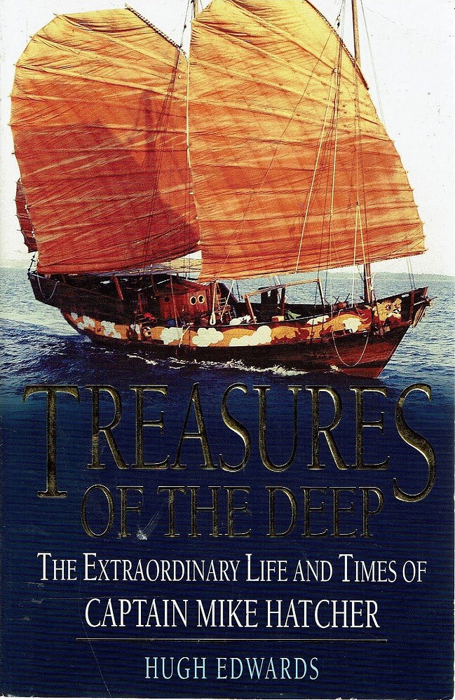 Treasures Of The Deep. The Extraordinary Life And Times Of Captain Mike ...