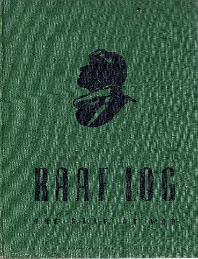 RAAF Log The R.A.A.F. At War | Marlowes Books