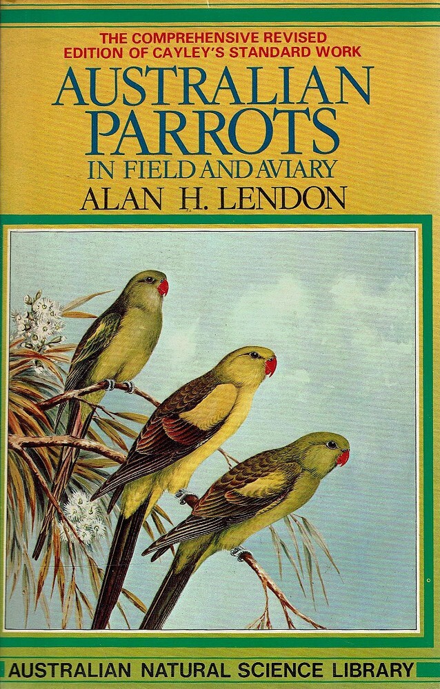 Australian Parrots In Field And Aviary Lendon Alan H | Marlowes Books