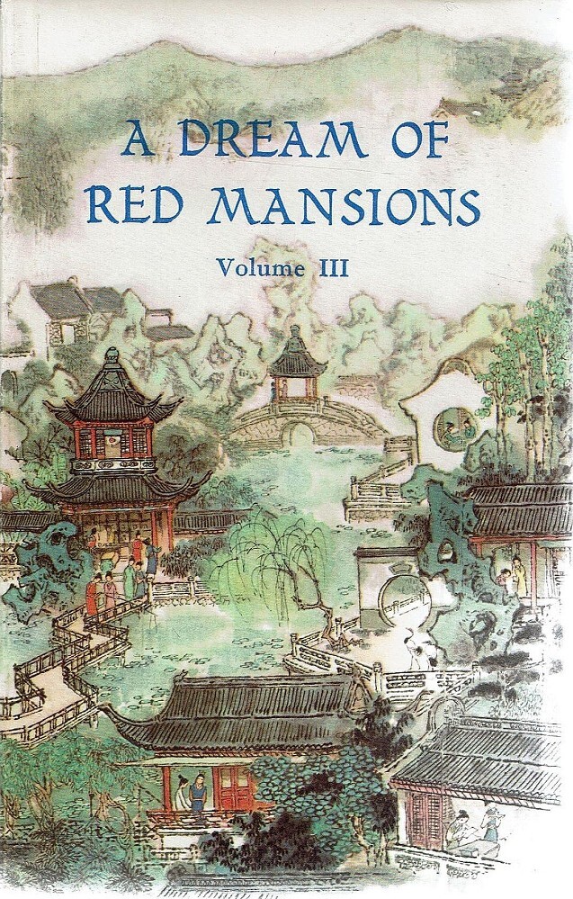 A Dream Of Red Mansions. Volume III Hsueh-Chin Tsao, Ngo Kao | Marlowes ...