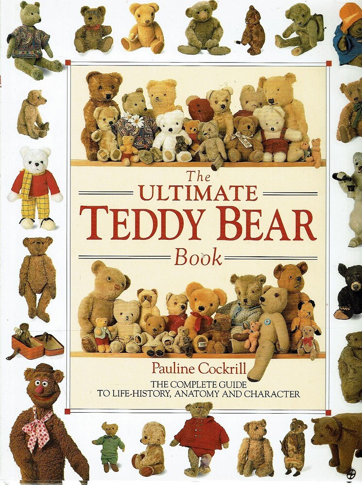 The Ultimate Teddy Bear Book Cockrill Pauline Marlowes Books