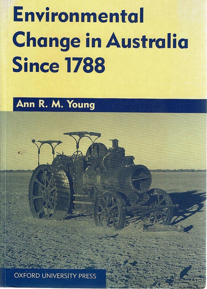 Environmental Change In Australia Since 1788 Young Ann R.M | Marlowes Books