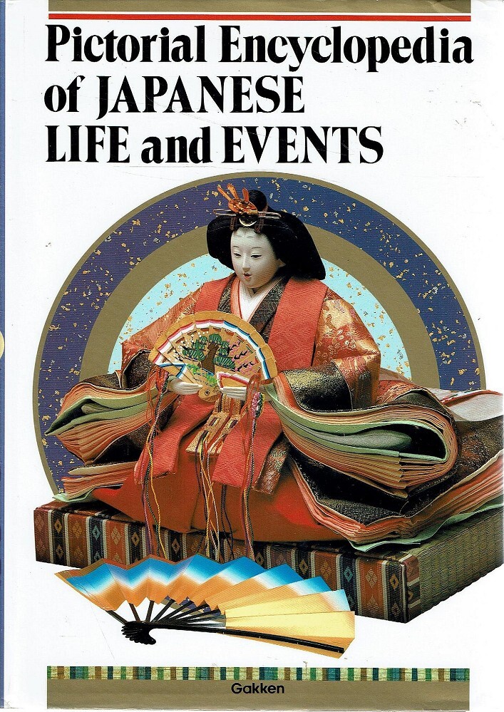 Pictorial Encyclopedia Of Japanese Life And Events Kaneyoshi Nakayama ...
