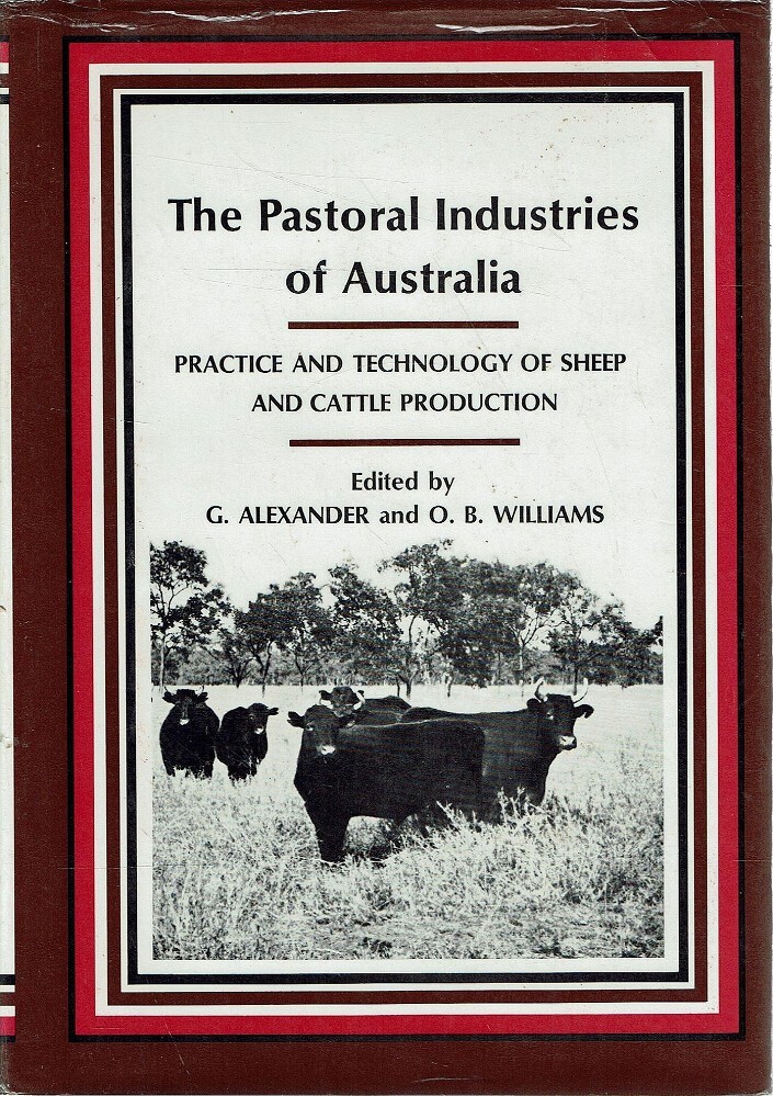 The Pastoral Industries Of Australia. Practice And Technology Of Sheep ...