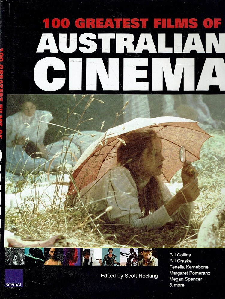 100 Greatest Films Of Australian Cinema Hocking Scott, Collins Bill ...