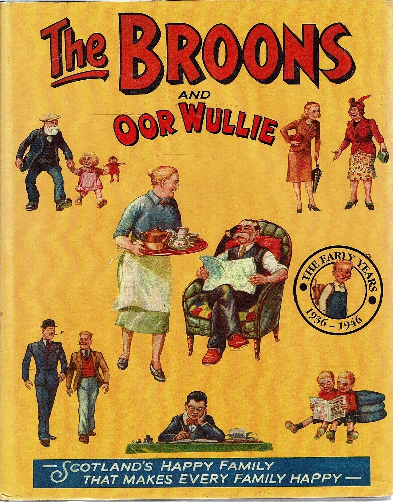 The Broons And Oor Wullie. Scotland's Happy Family That Makes Every ...