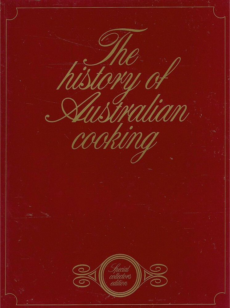 The History Of Australian Cooking | Marlowes Books