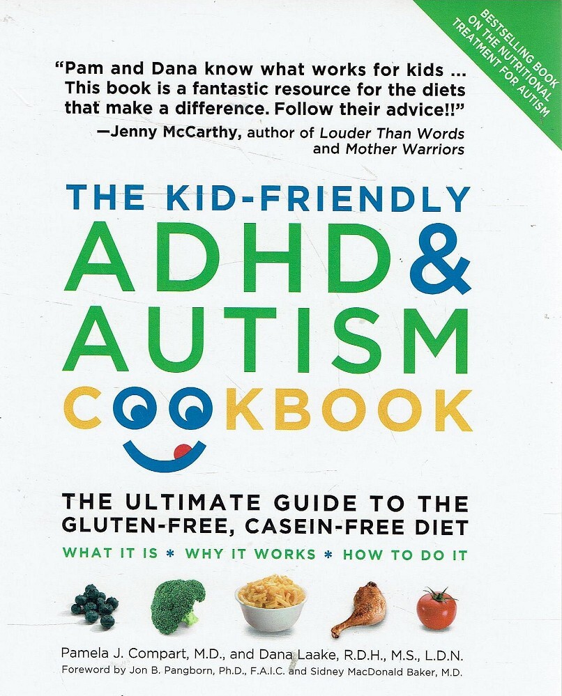 The Kid-Friendly ADHD & Autism Cookbook. The Ultimate Guide To The ...