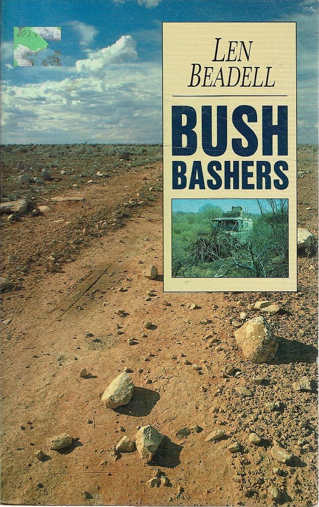 Bush Bashers Beadell Len | Marlowes Books