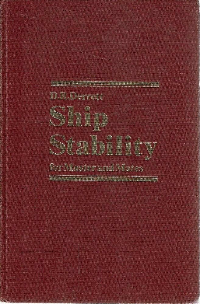 Ship Stability For Masters And Mates Derrett D. R. | Marlowes Books