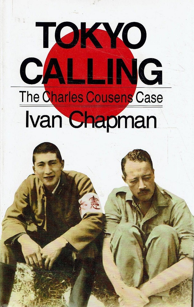 Tokyo Calling. The Charles Cousens Case Chapman Ivan | Marlowes Books