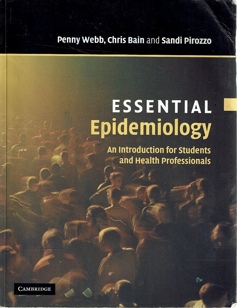 Essential Epidemiology. An Introduction For Students And Health ...