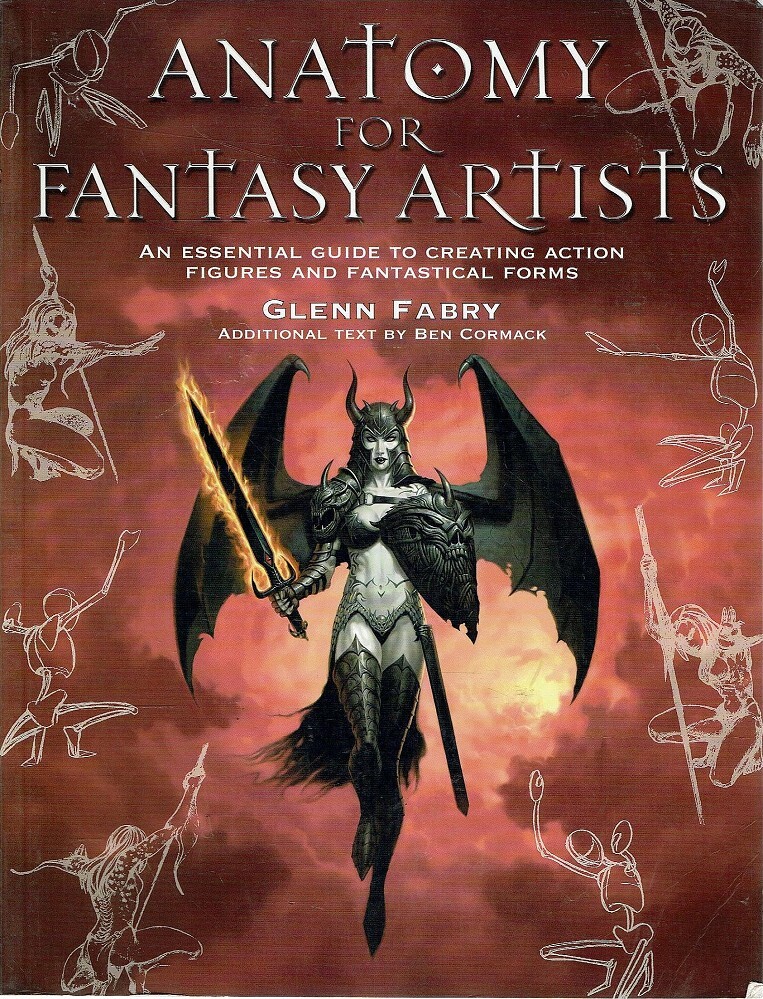 Anatomy For Fantasy Artists. An Illustrator's Guide To Creating Action ...