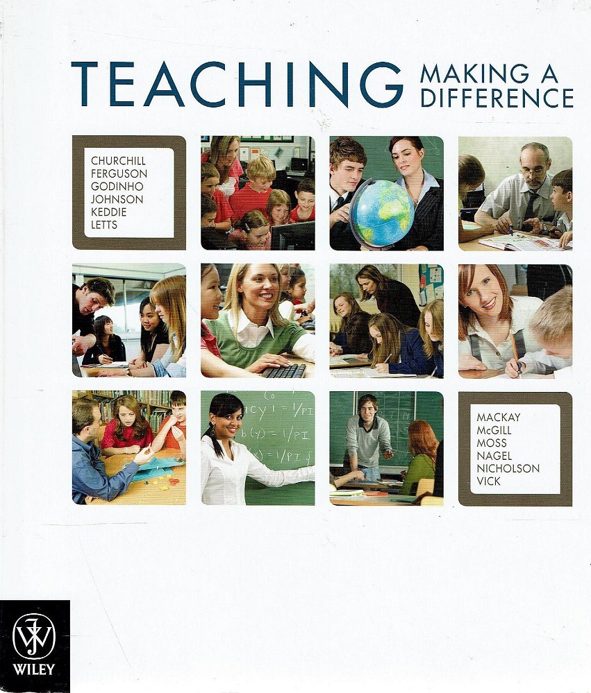 Teaching. Making A Difference Churchill Rick, Ferguson Peter, Godinho ...