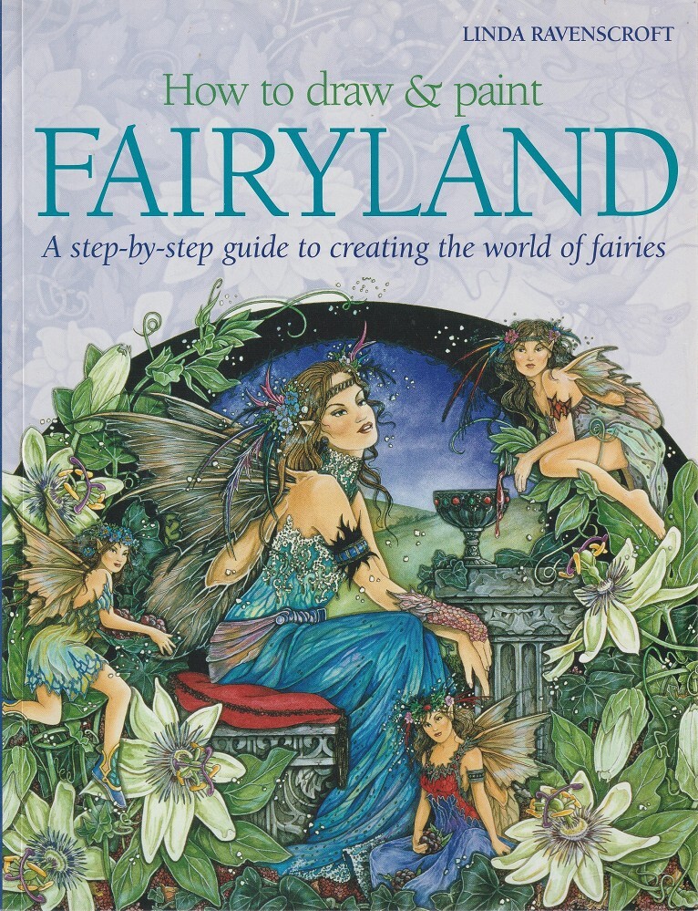 How To Draw And Paint Fairyland. A Step-by-Step Guide To Creating The ...