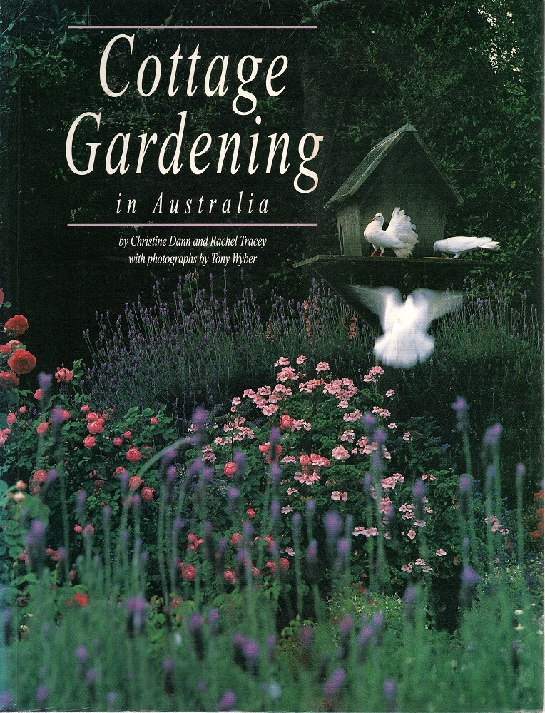 Cottage Gardening In Australia Dann Christine, Tracey Rachel | Marlowes ...