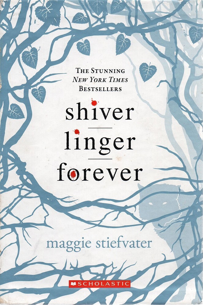 Shiver, Linger, Forever Stiefvater Maggie | Marlowes Books