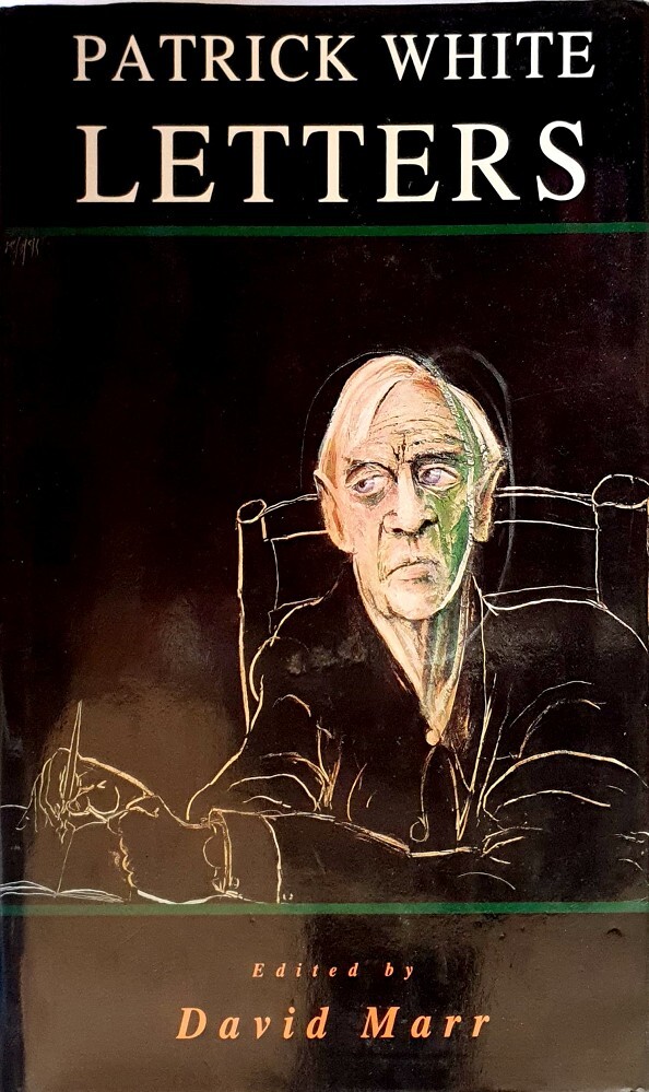 Patrick White. Letters Marr David | Marlowes Books