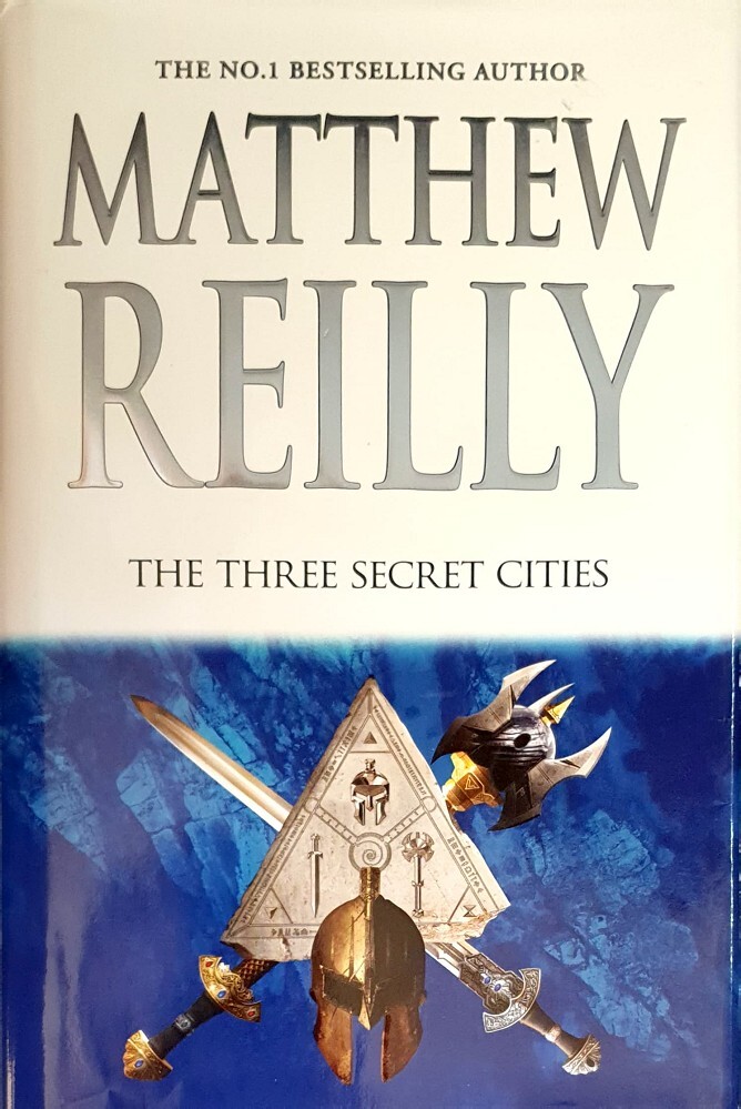 The Three Secret Cities Reilly Matthew | Marlowes Books