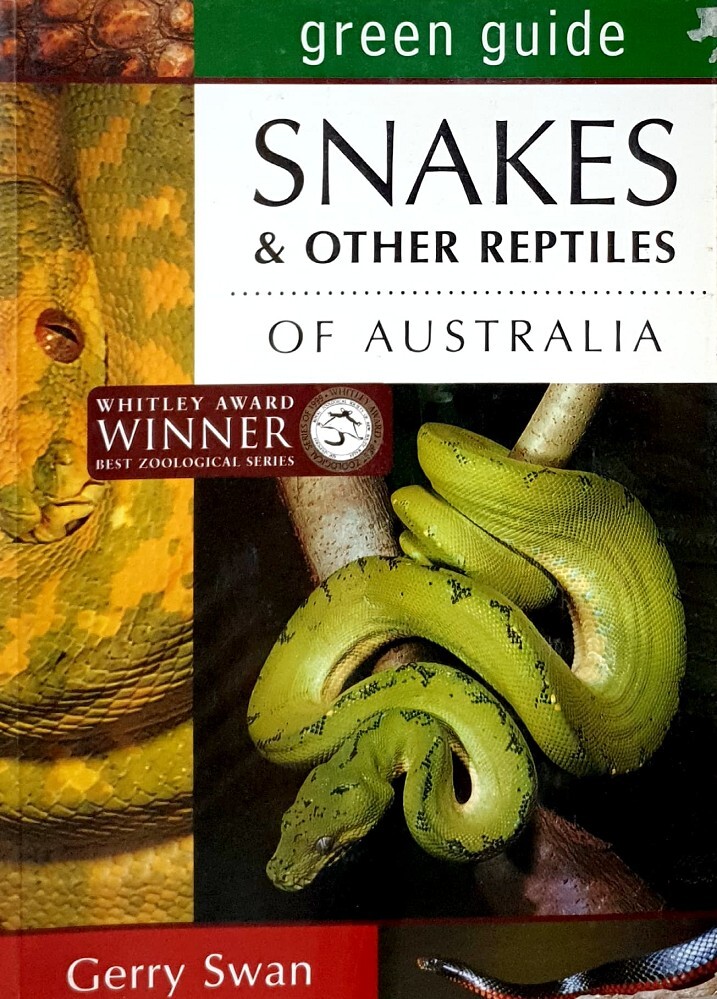 Green Guide Snakes And Other Reptiles Of Australia Swan Gerry ...