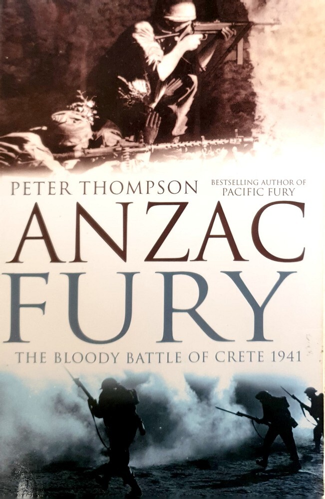 Anzac Fury. The Bloody Battle Of Crete 1941 Thompson Peter | Marlowes Books
