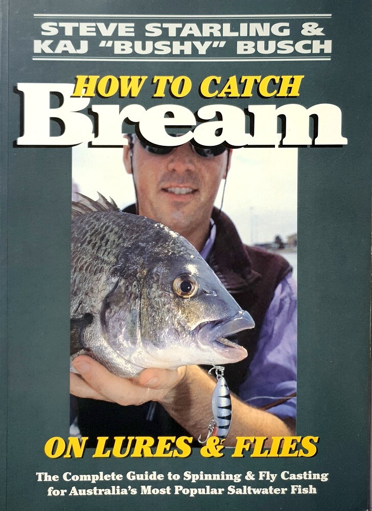 How To Catch Bream On Lures And Flies Starling Steve, Busch Kaj - Bushy ...