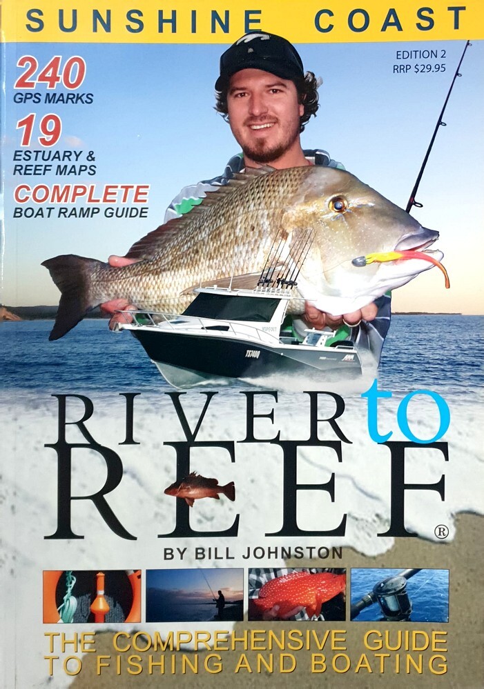 River To Reef. The Comprehensive Guide To Fishing And Boating Johnston ...