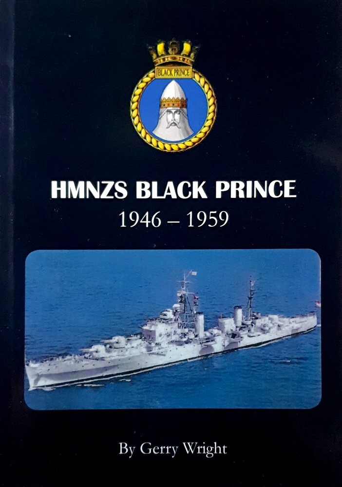 HMNZS Black Prince 1946-1959 Wright Gerry | Marlowes Books