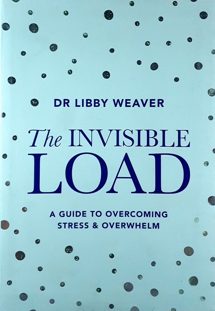 Dr Libby The Invisible Load Weaver Dr. Libby | Marlowes Books