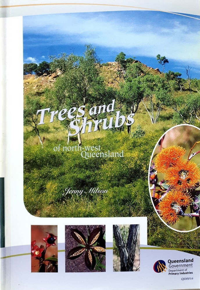 Trees And Shrubs Of North West Queensland Milson Jenny | Marlowes Books