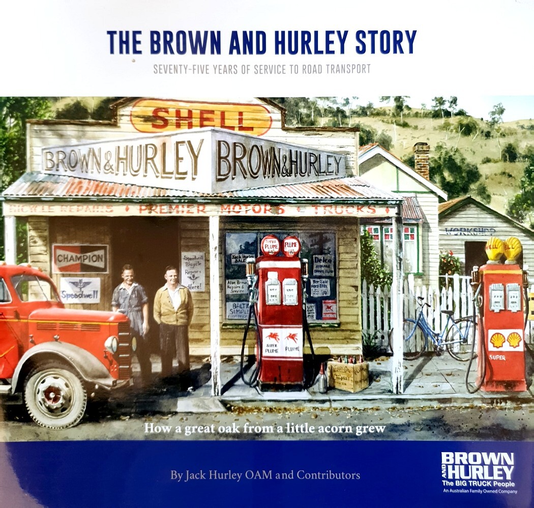 The Brown And Hurley Story. Seventy Five Years Of Service To Road ...