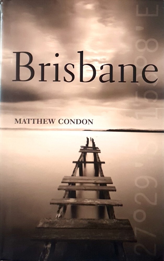 Brisbane Condon Matthew | Marlowes Books