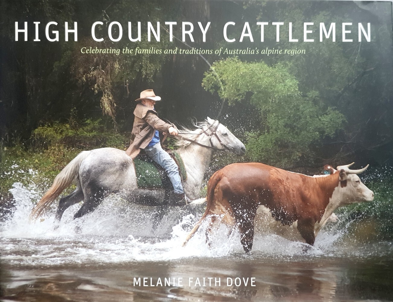 High Country Cattlemen. Celebrating The Families And Traditions Of ...