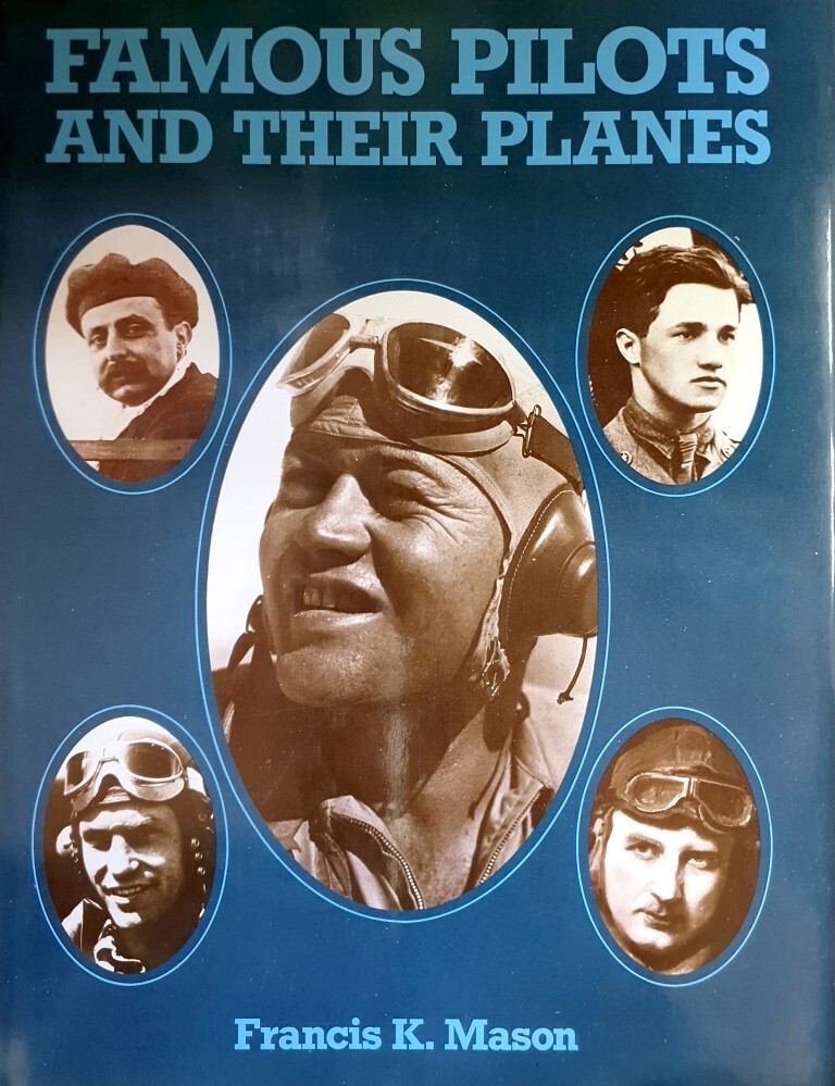 Famous Pilots And Their Planes Mason Francis K | Marlowes Books