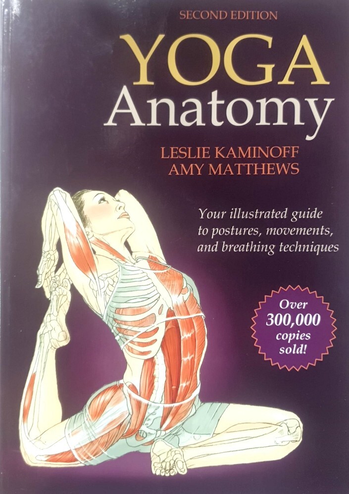 Yoga Anatomy Kaminoff Leslie, Matthews Amy | Marlowes Books