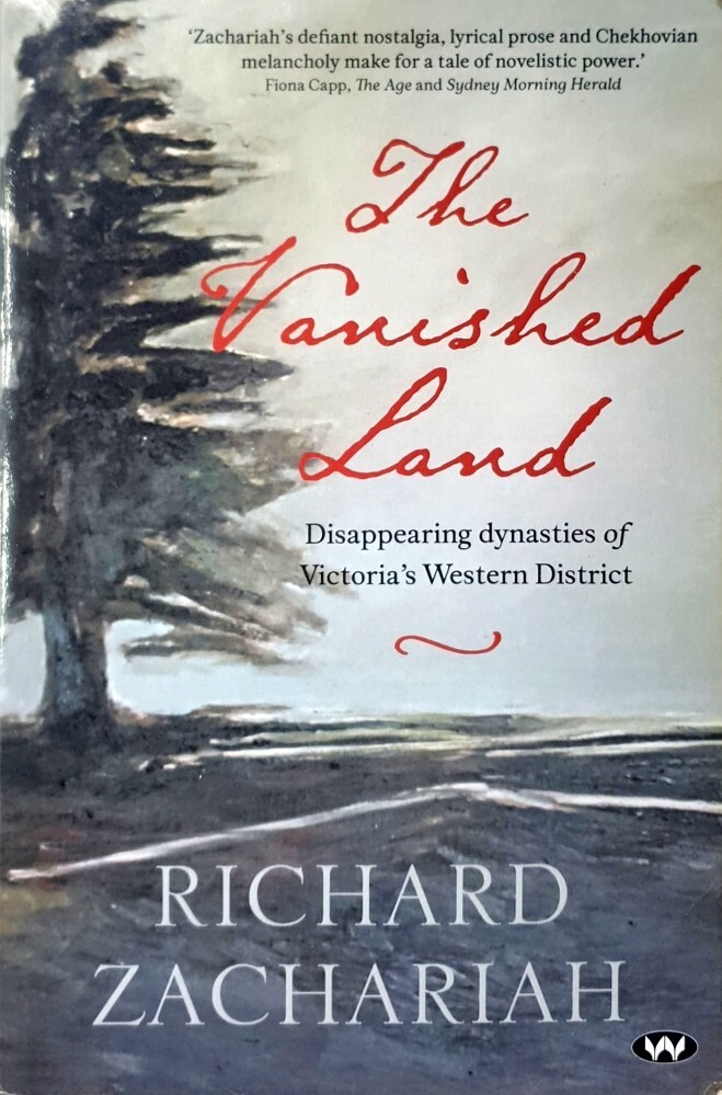 The Vanished Land. Disappearing Dynasties Of Victoria's Western ...