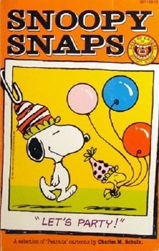 Snoopy Snaps. Let's Party Schulz Charles M | Marlowes Books