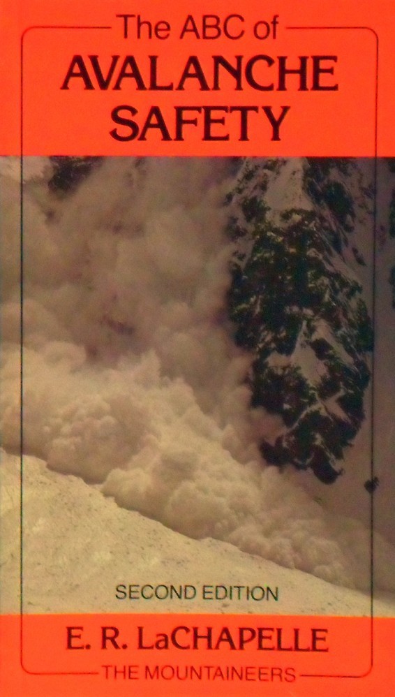 The ABC Of Avalanche Safety LaChapelle E. R | Marlowes Books