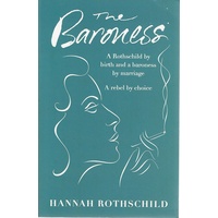 The Baroness, Nica Rothschild Hannah Rothschild | Marlowes Books
