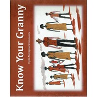 Know Your Granny. Yiyilli Aboriginal Community Street Mervyn | Marlowes ...